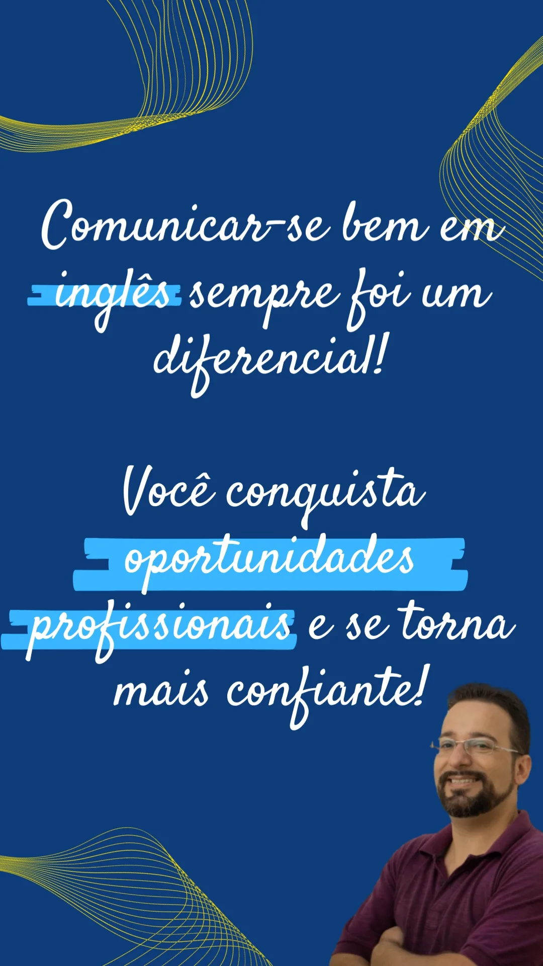 Comunicar-se bem em inglês sempre foi um diferencial! Você conquista ...