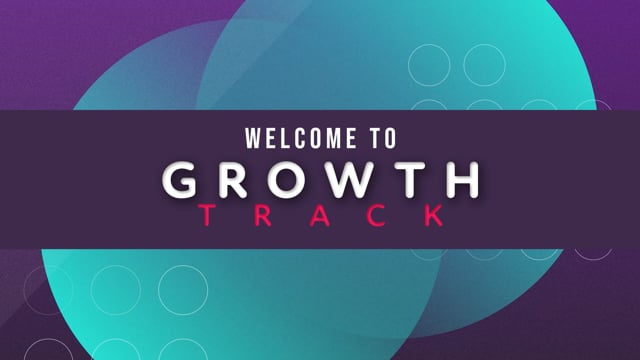 Motion Graphics: Growth Track: Volume One - Church Visuals