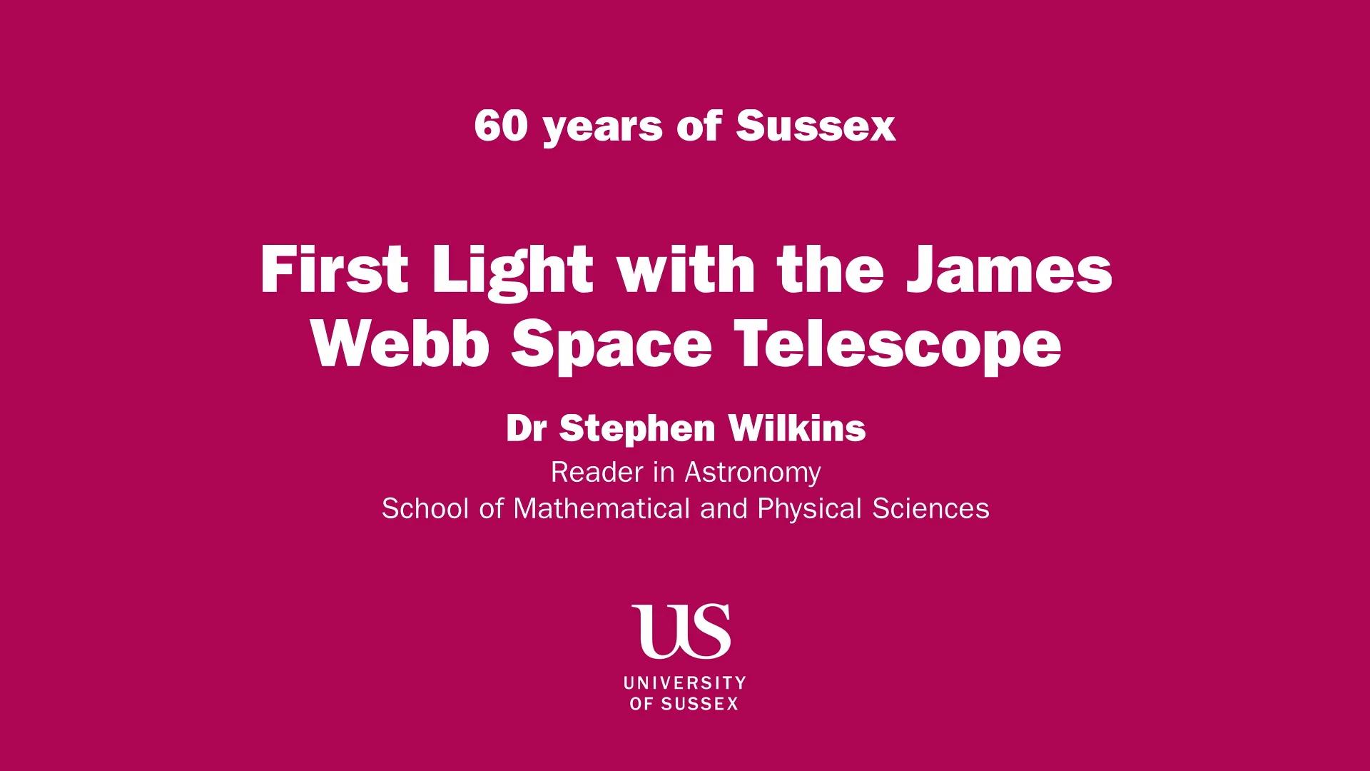 SUSSEX@60 First Light with the James Webb Space Telescope