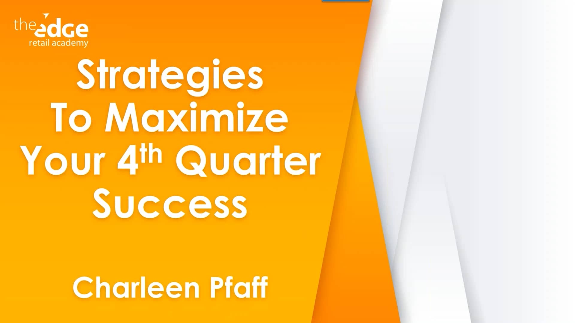 Strategies to Maximize Your 4th Quarter Success on Vimeo