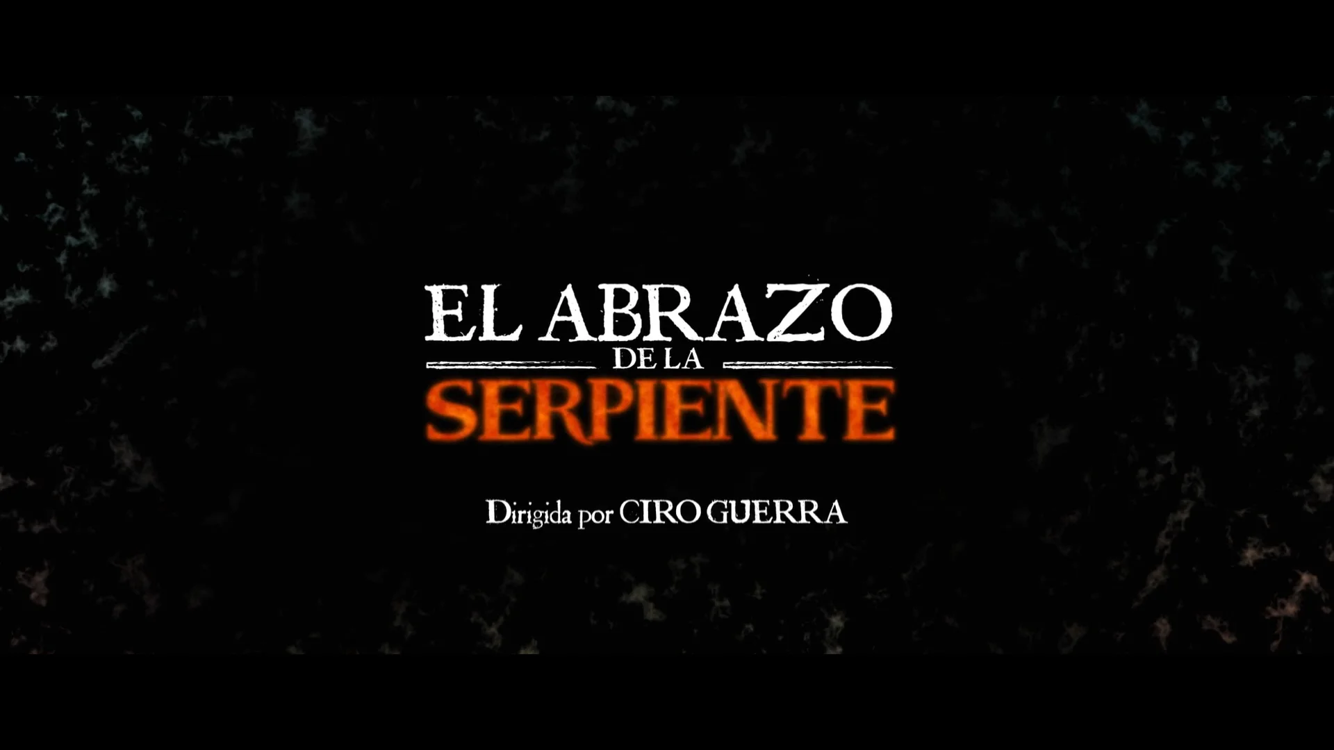 El Abrazo de la Serpiente Tráiler Oficial