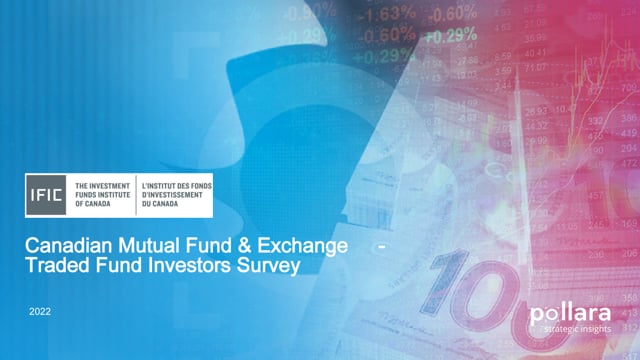 IFIC - Webinar on 2022 Canadian Mutual Fund and ETF Investor Survey on ...