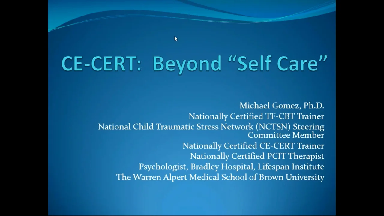 Watch Beyond Self-Care: The CE-CERT model for Secondary Trauma and ...