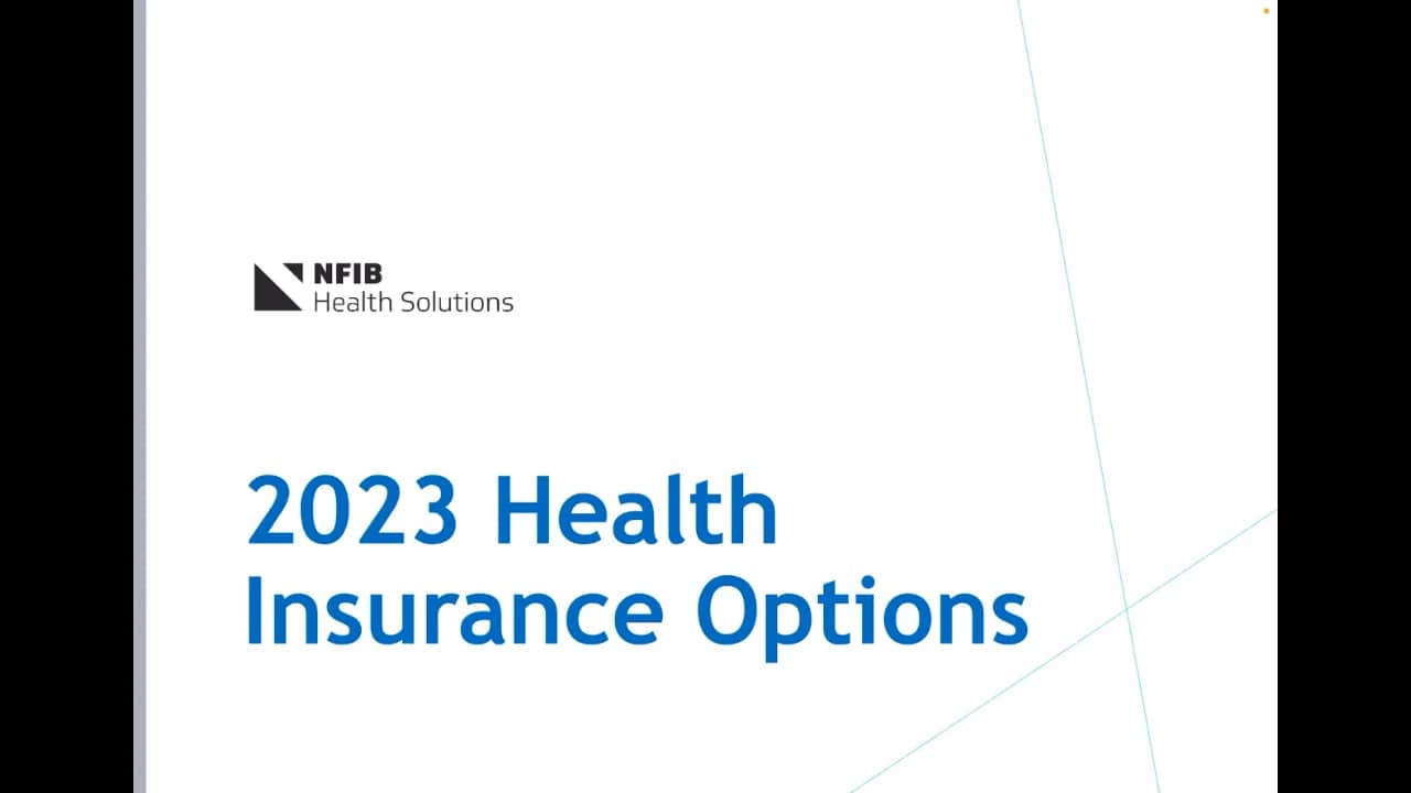 Your NFIB member health insurance options for 2022 open enrollment on Vimeo