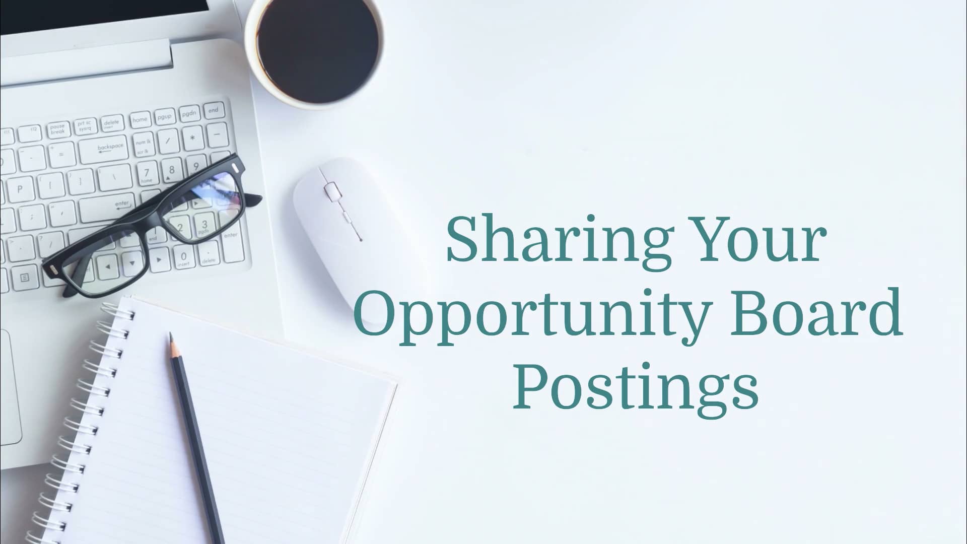 Sharing Your Opportunity Board Postings (1080p) on Vimeo