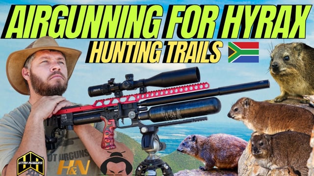 AIR GUN HUNTING FOR HYRAX (DASSIE) EP1 I HUNTING TRAILS AIR GUN HUNTING ...
