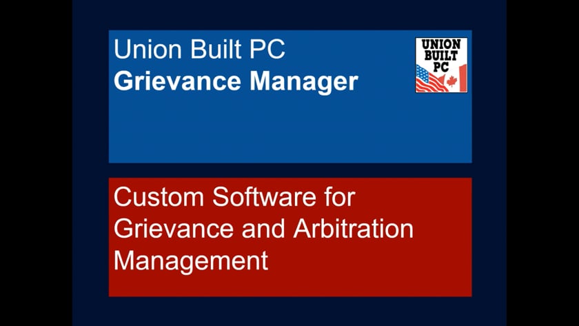 Grievance Manager - Union Built PC