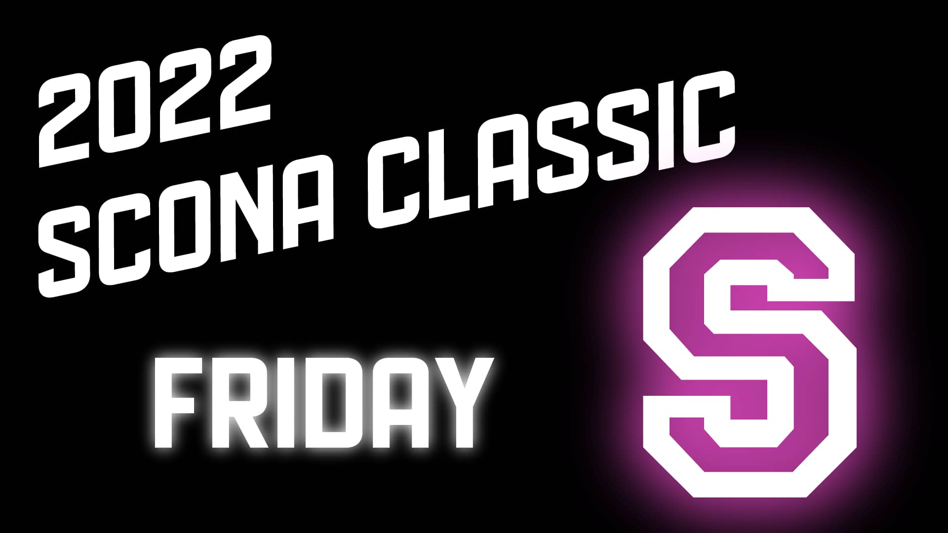 2022 Scona Classic - Friday on Vimeo