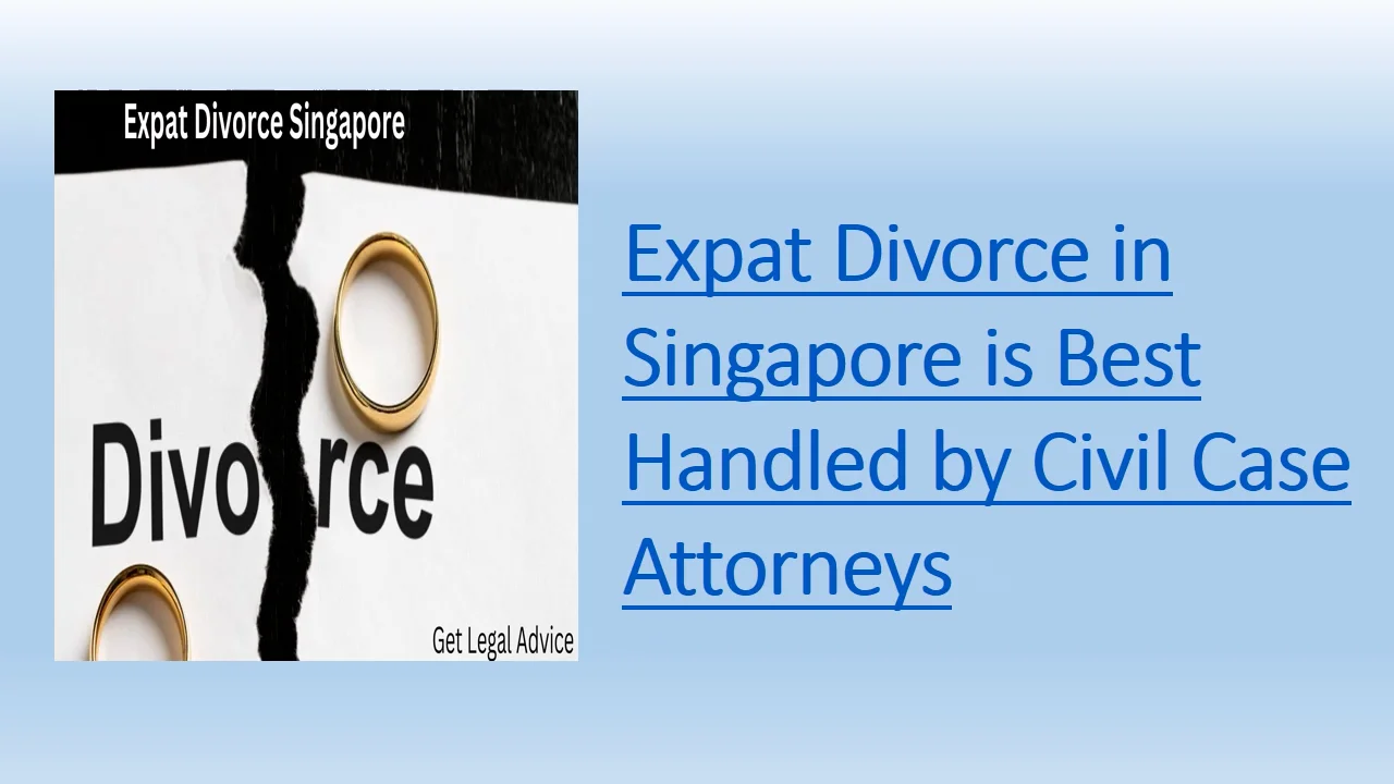 Expat Divorce in Singapore is Best Handled by Civil Case Attorneys.mp4 ...
