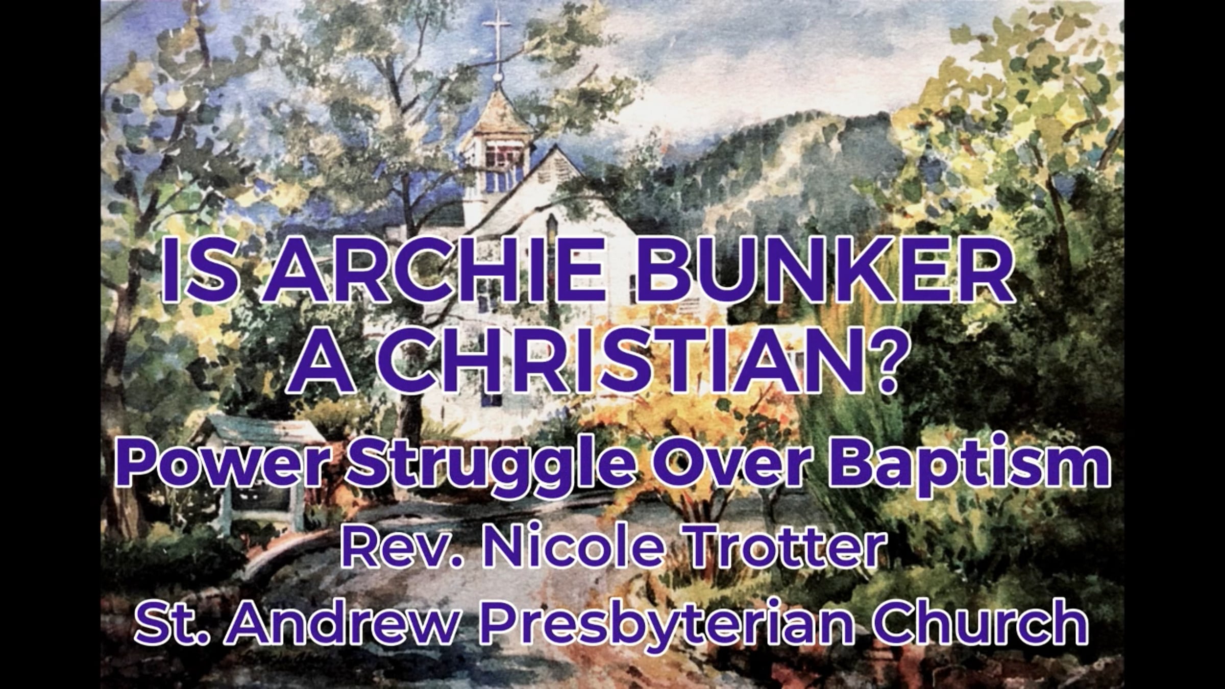 Is Archie Bunker a Christian? - Power Struggle Over Baptism
