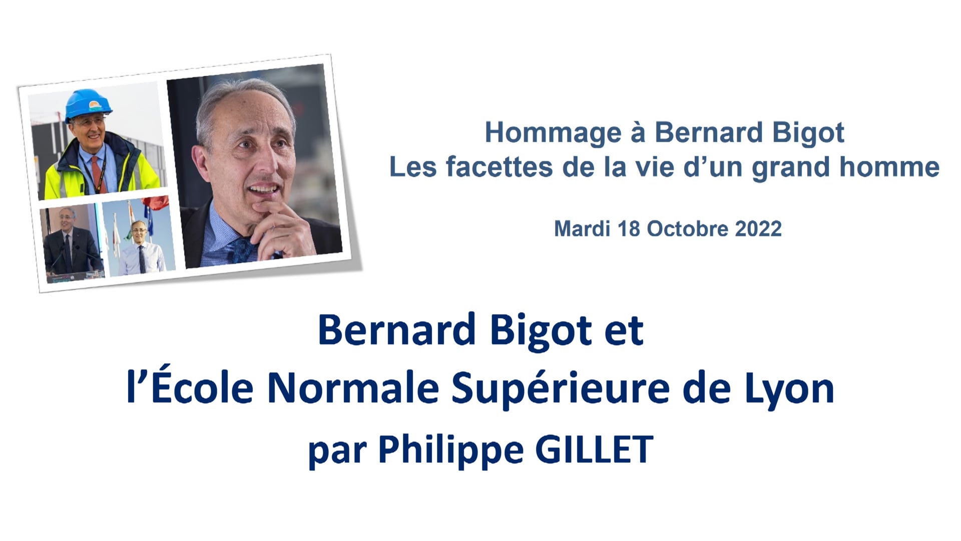 Hommage à Bernard BIGOT - Bernard Bigot et L’École Normale Supérieure ...