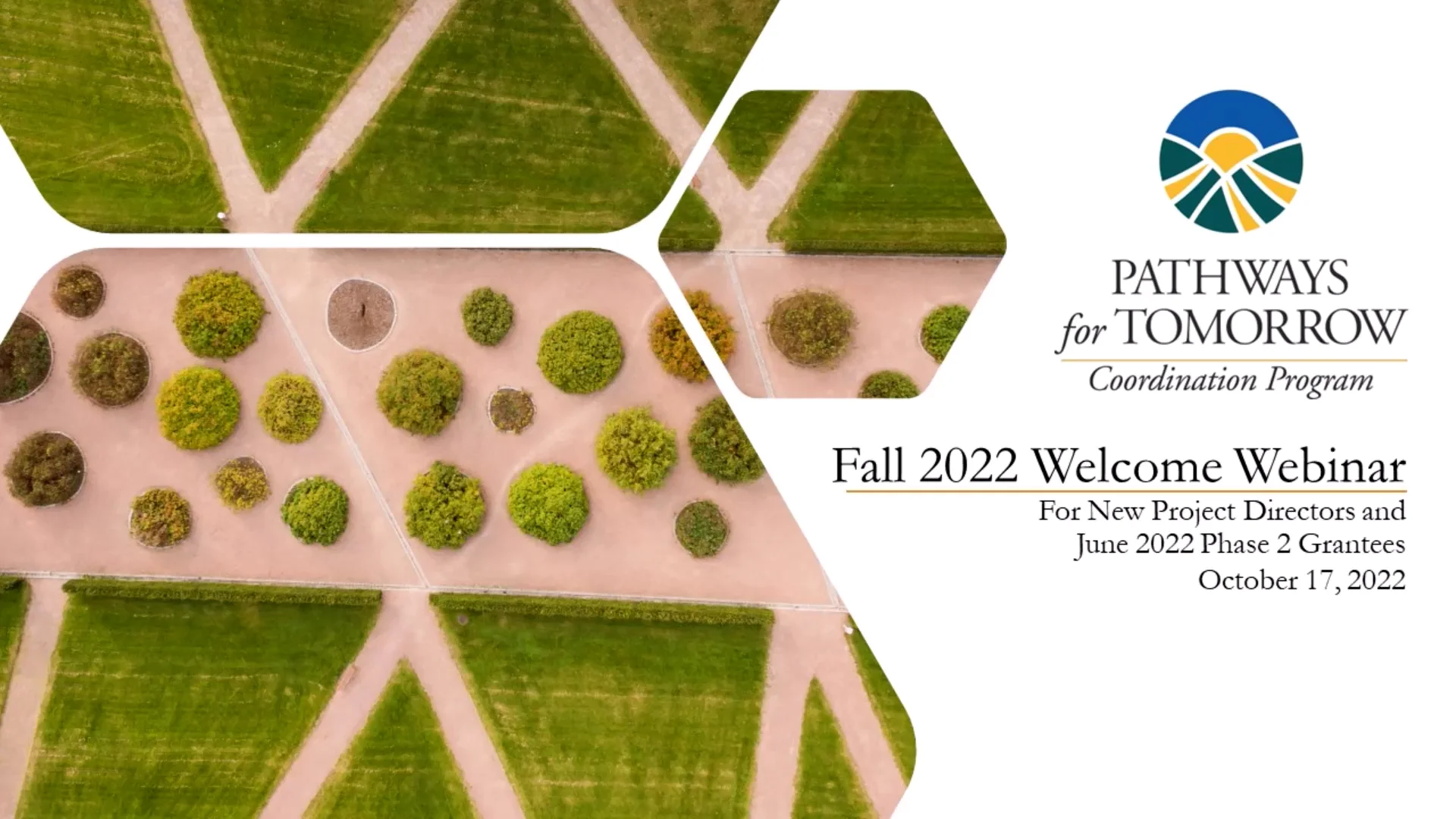 Pathways for Tomorrow Fall 2022 Phase 2 Welcome Webinar