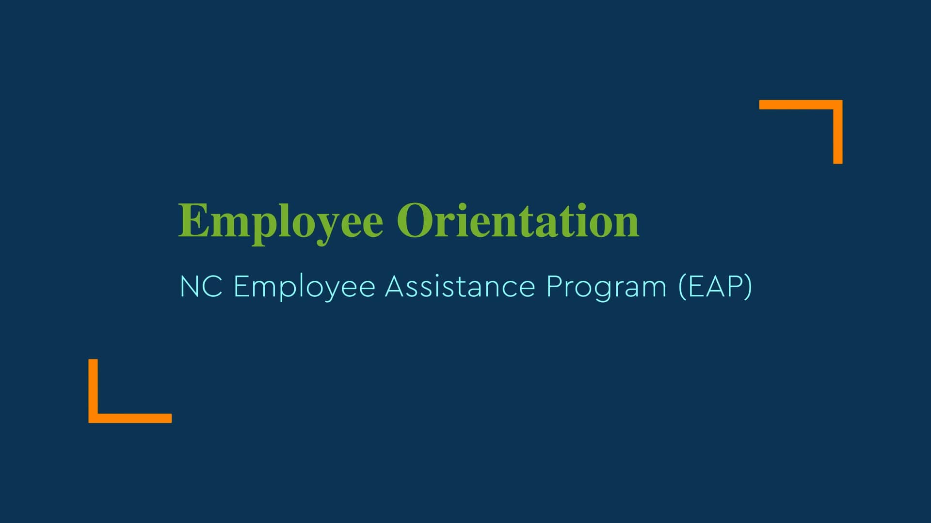 NC EAP Employee Orientation Video on Vimeo