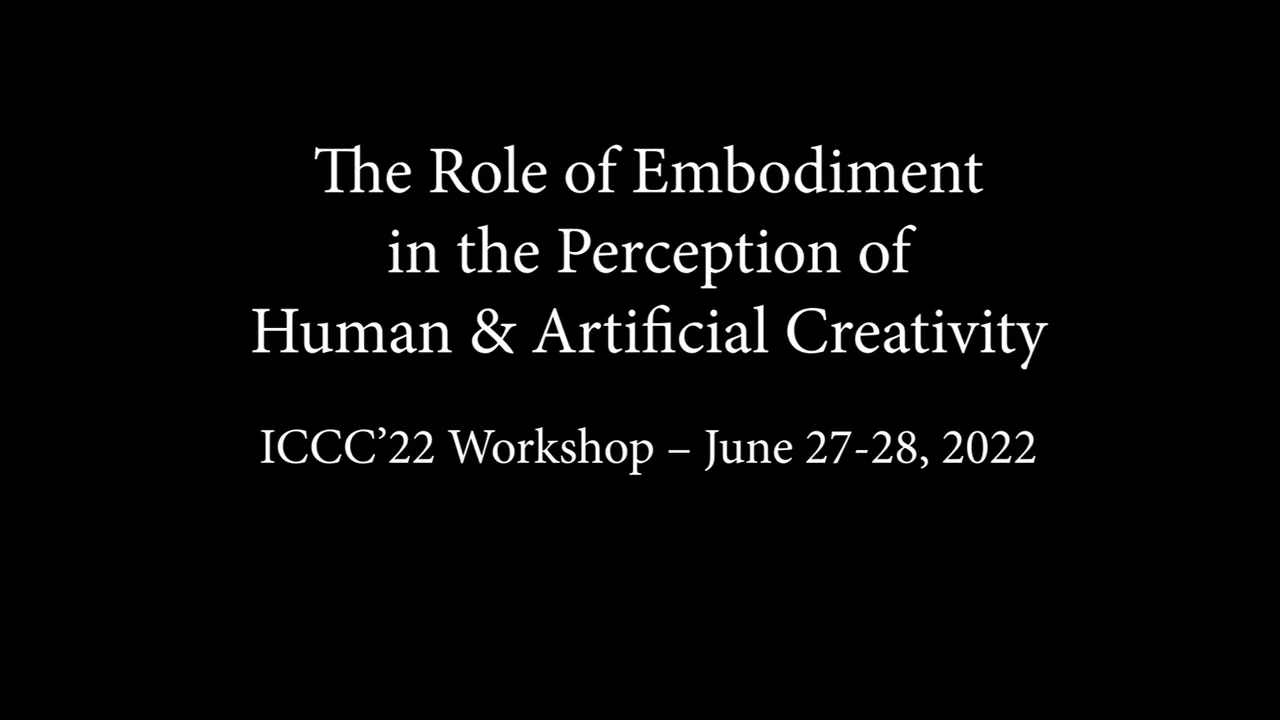 ICCC 2022 Embodiment Workshop on Vimeo