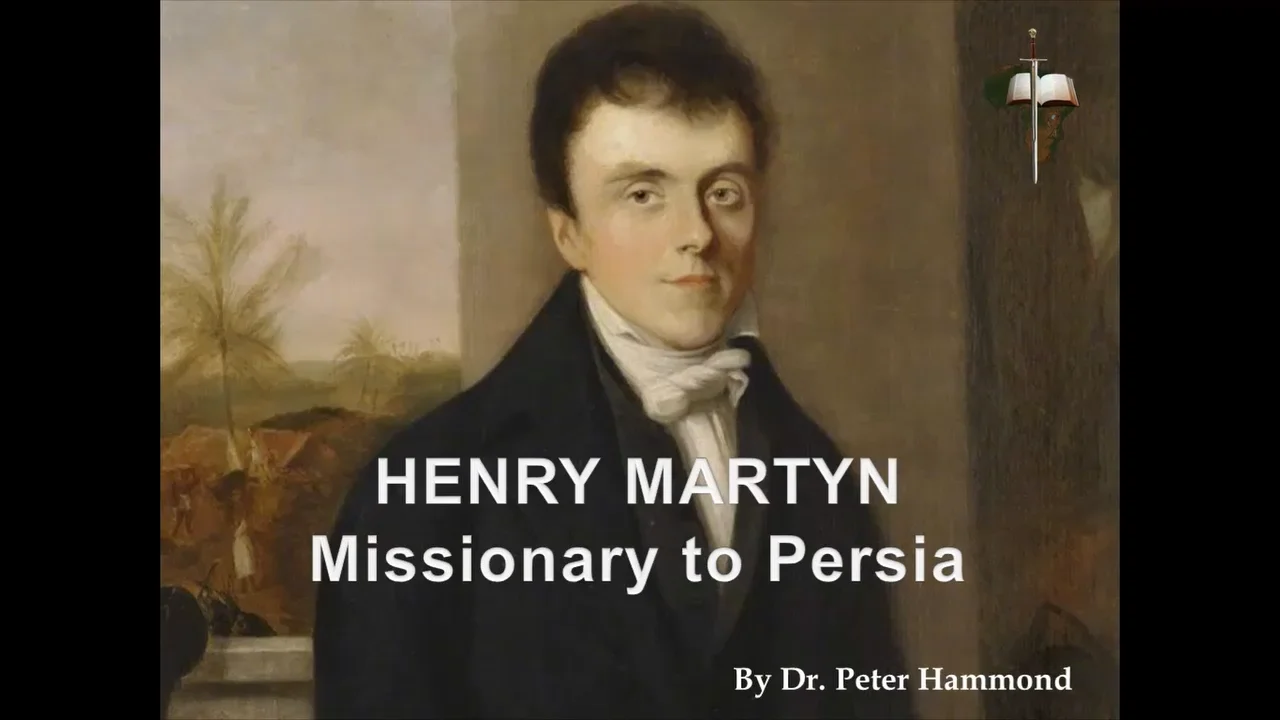 Henry Martyn Missionary and Bible Translator to India and Persia