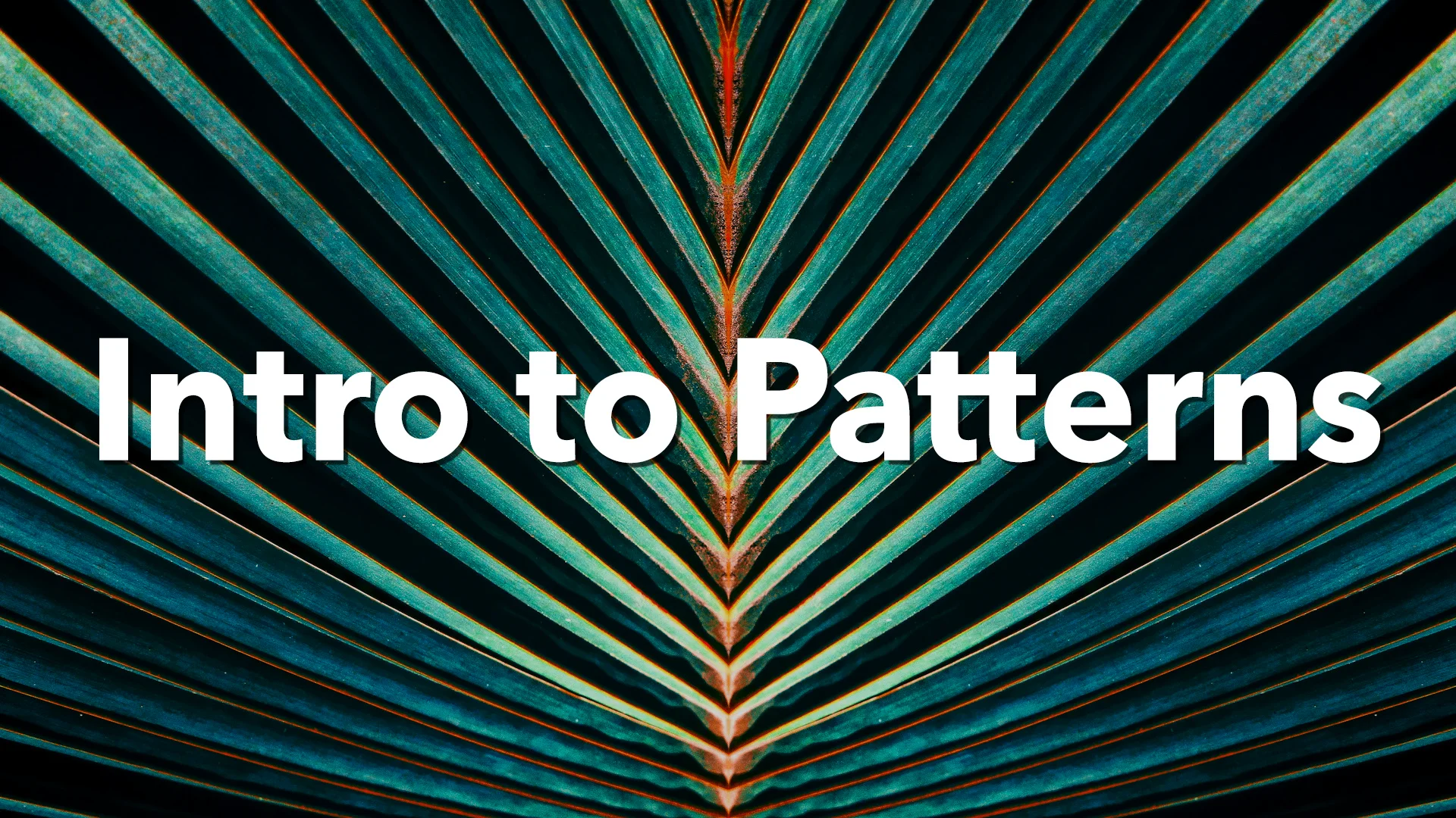 Intro to Patterns