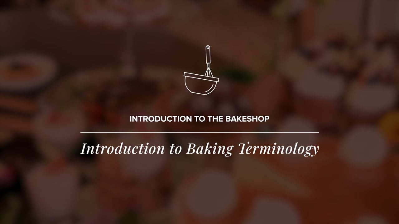 Baking & Pastry - Introduction to Baking Terminology on Vimeo