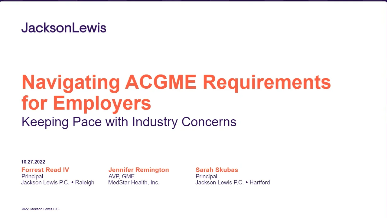 Navigating ACGME Processes Through the Employment Lens (Healthcare ...