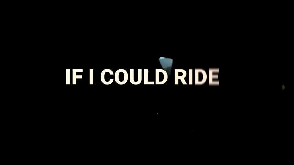 If I Could Ride - Trailer on Vimeo