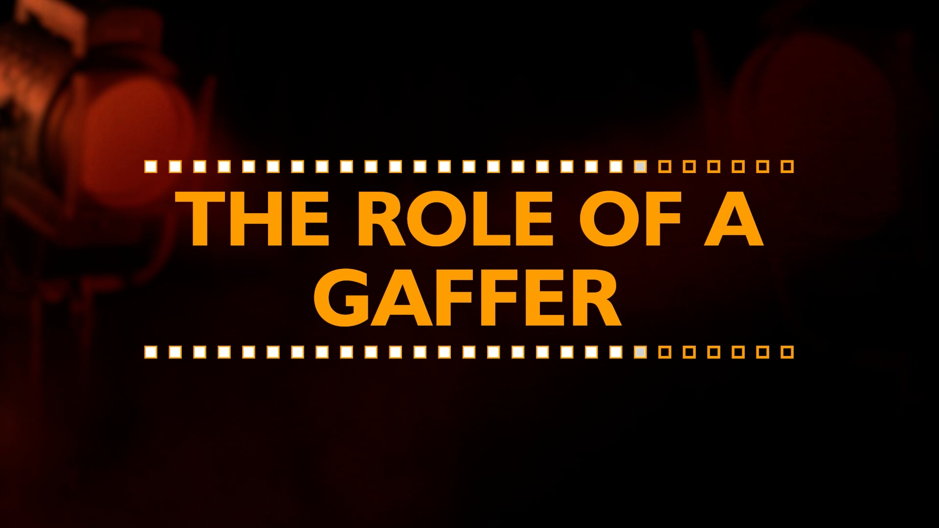 02 Gaffer - Role of a Gaffer on Vimeo