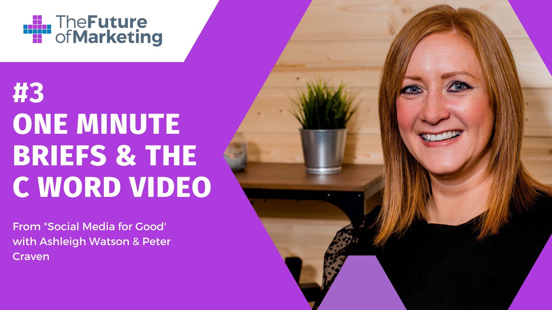 #3 One Minute Briefs & The C Word Video (from Social Media for Good) on Vimeo