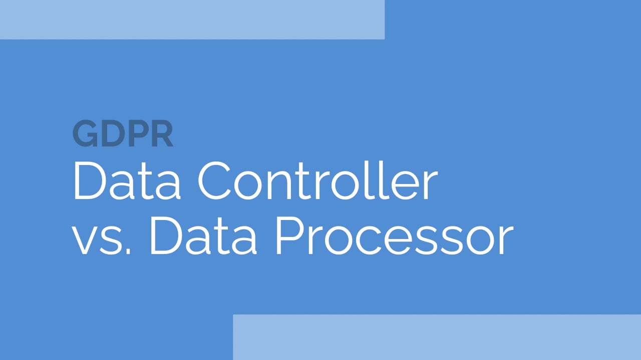#10 Orrick | GDPR - Data Controller vs Data Processor on Vimeo
