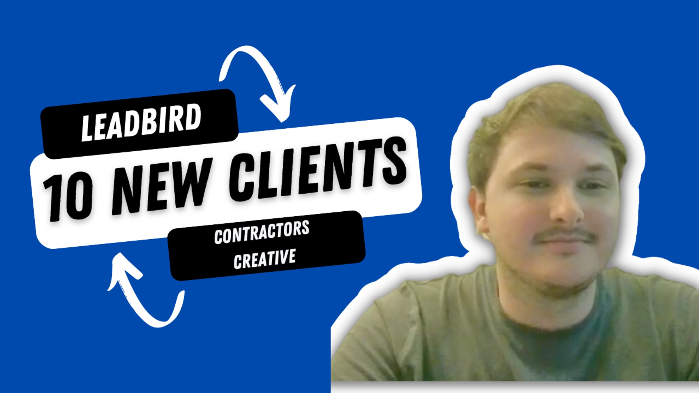 Leadbird Client Interview - Contractors Creative