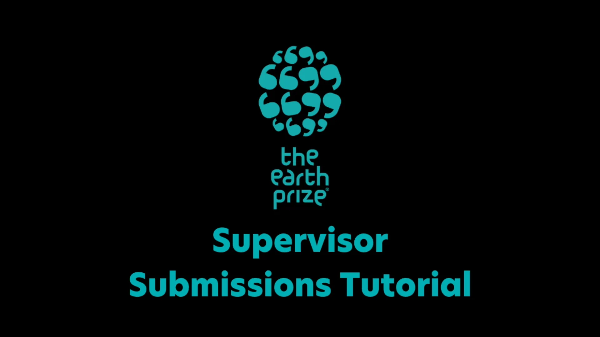 The Earth Prize Supervisor Tutorial on Vimeo