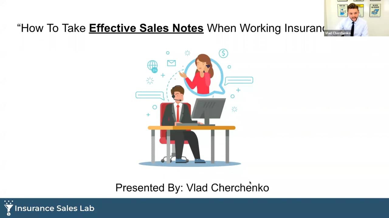 Webinar: “How To Take Effective SALES NOTES When Working Insurance ...