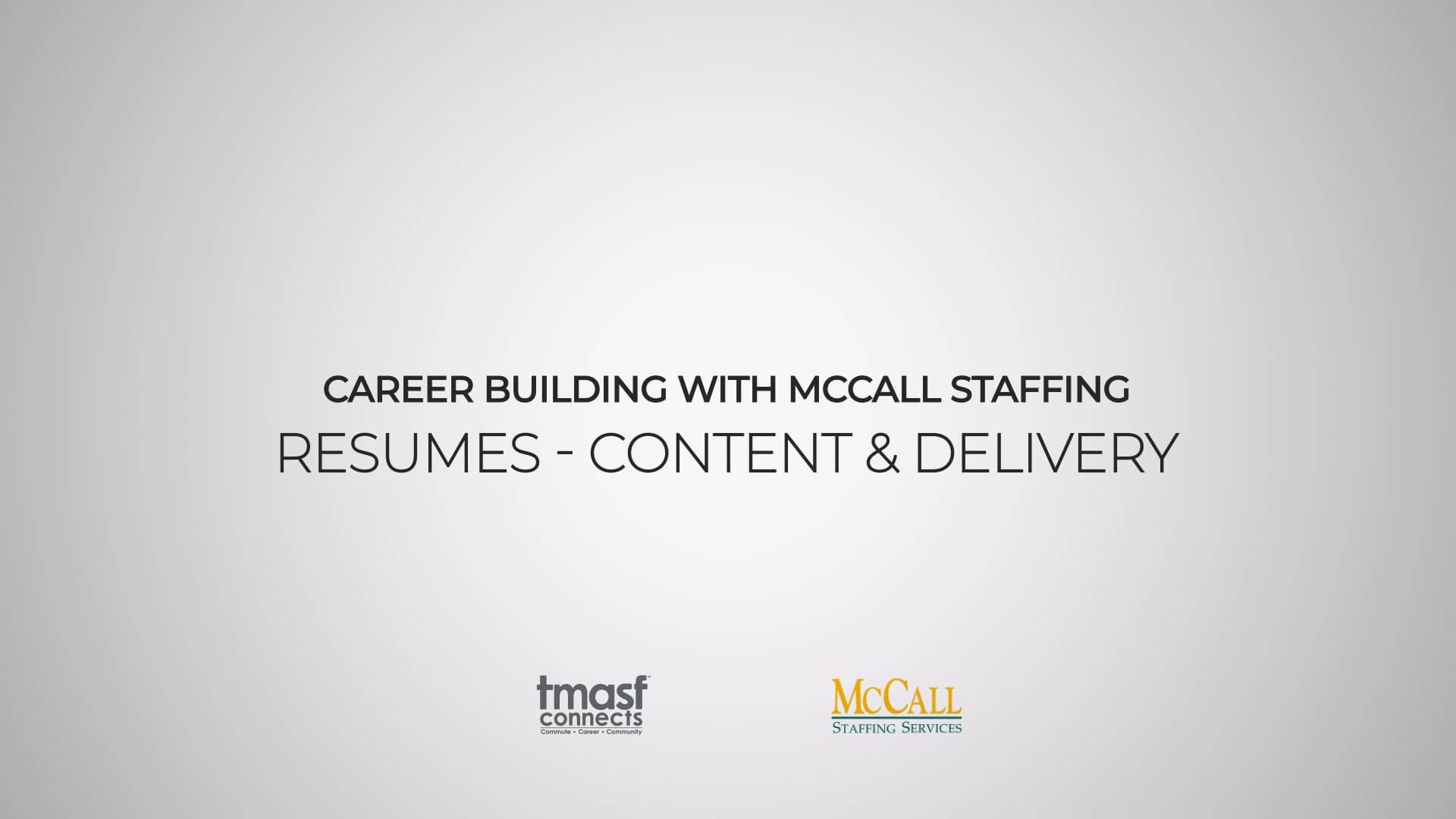 Career Building with McCall Staffing - Resumes - Content & Delivery on ...