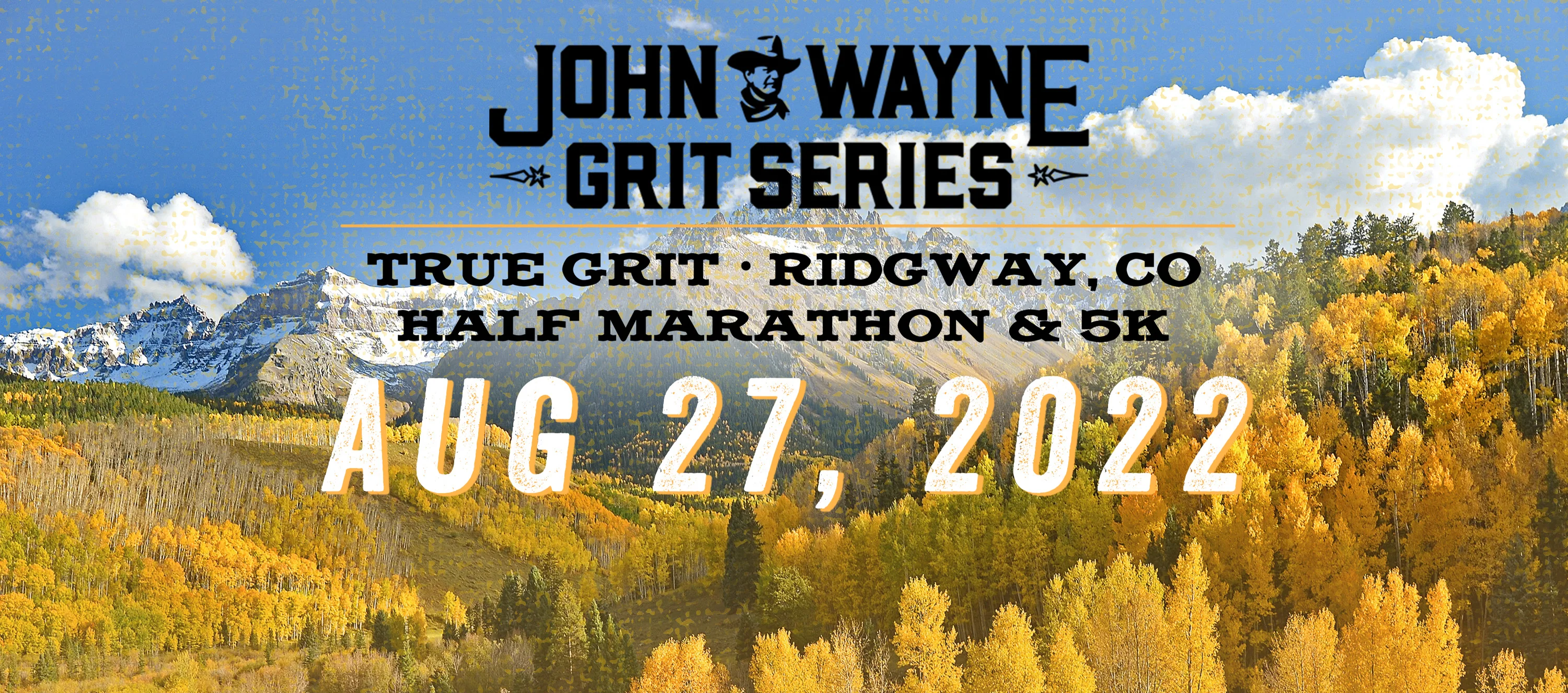 John Wayne Grit Series, True Grit Half Marathon & 5K, Ridgway, CO ...