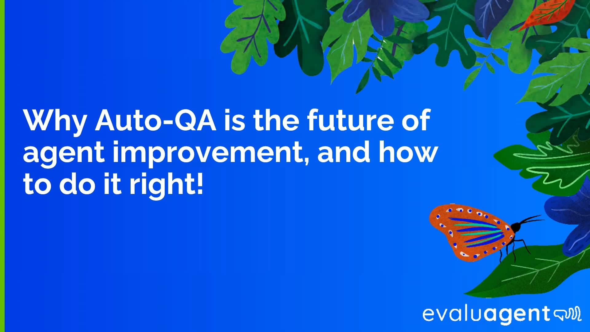 Why Auto-QA is the future of agent improvement, and how to do it right! on Vimeo