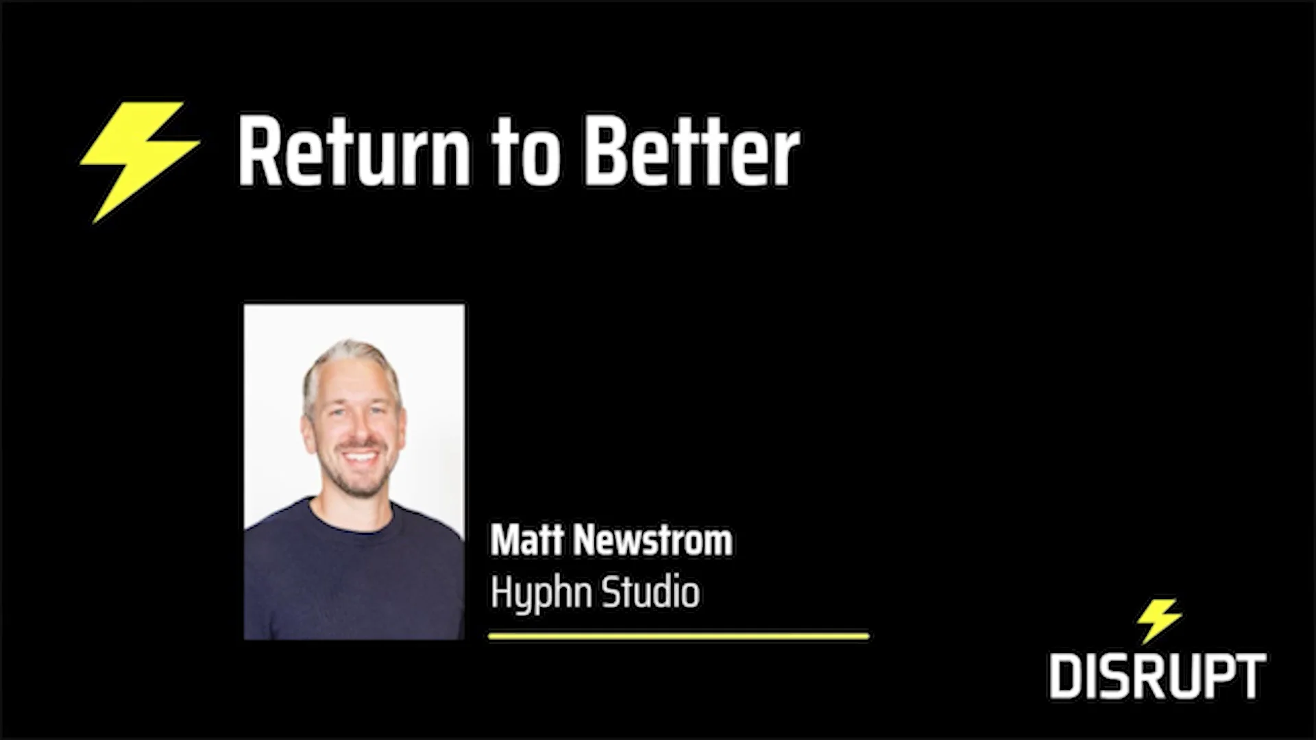 Return to Better | Matt Newstrom | DisruptHR Talks on Vimeo