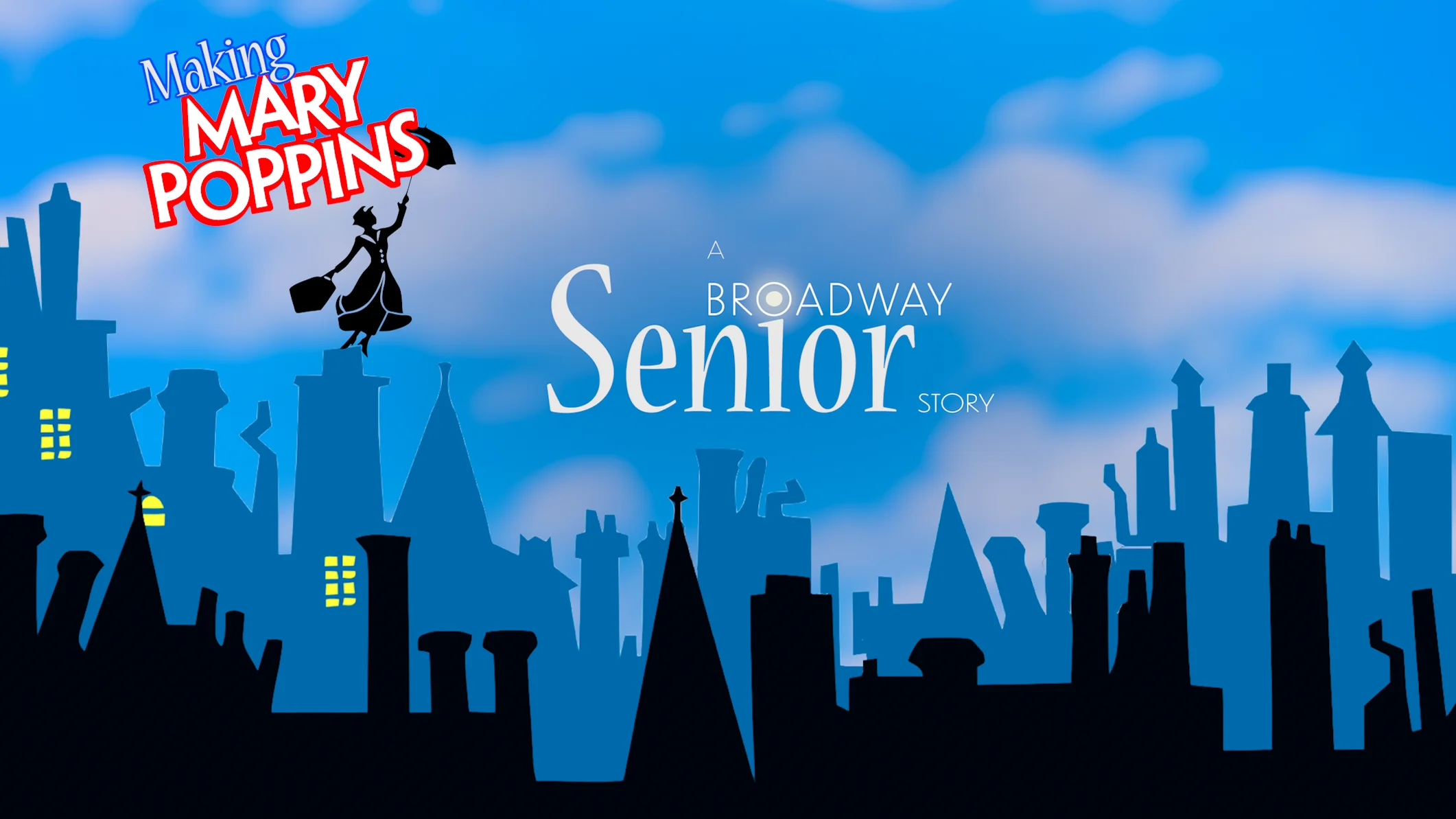 Mary Poppins SENIOR! on Vimeo
