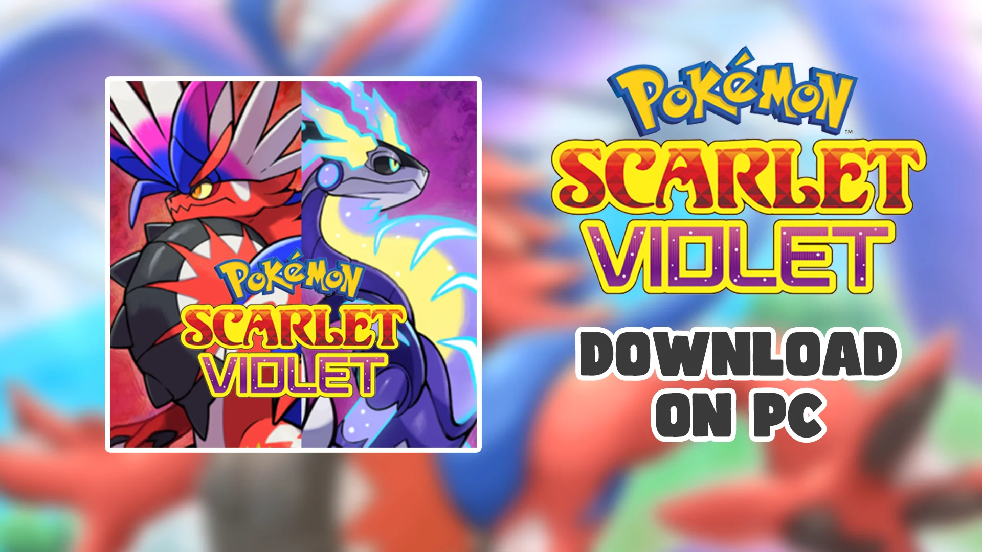Download Pokémon Scarlet and Violet on PC (XCI)