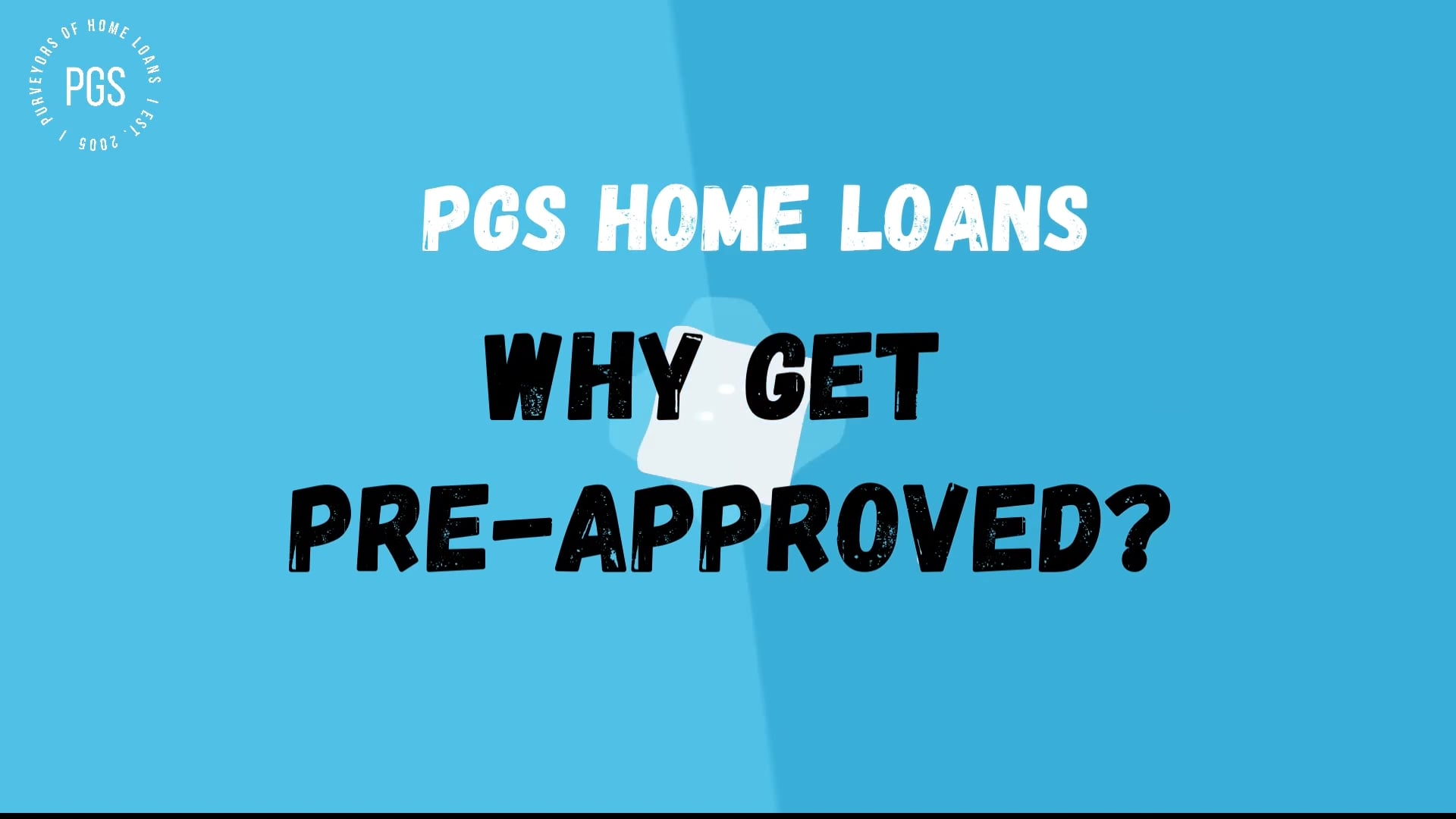 Why get Pre-approved?- PGS Home Loans on Vimeo