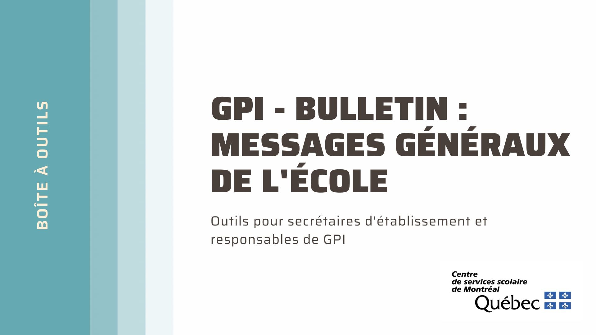 GPI - Bulletin - Messages généraux de l'école