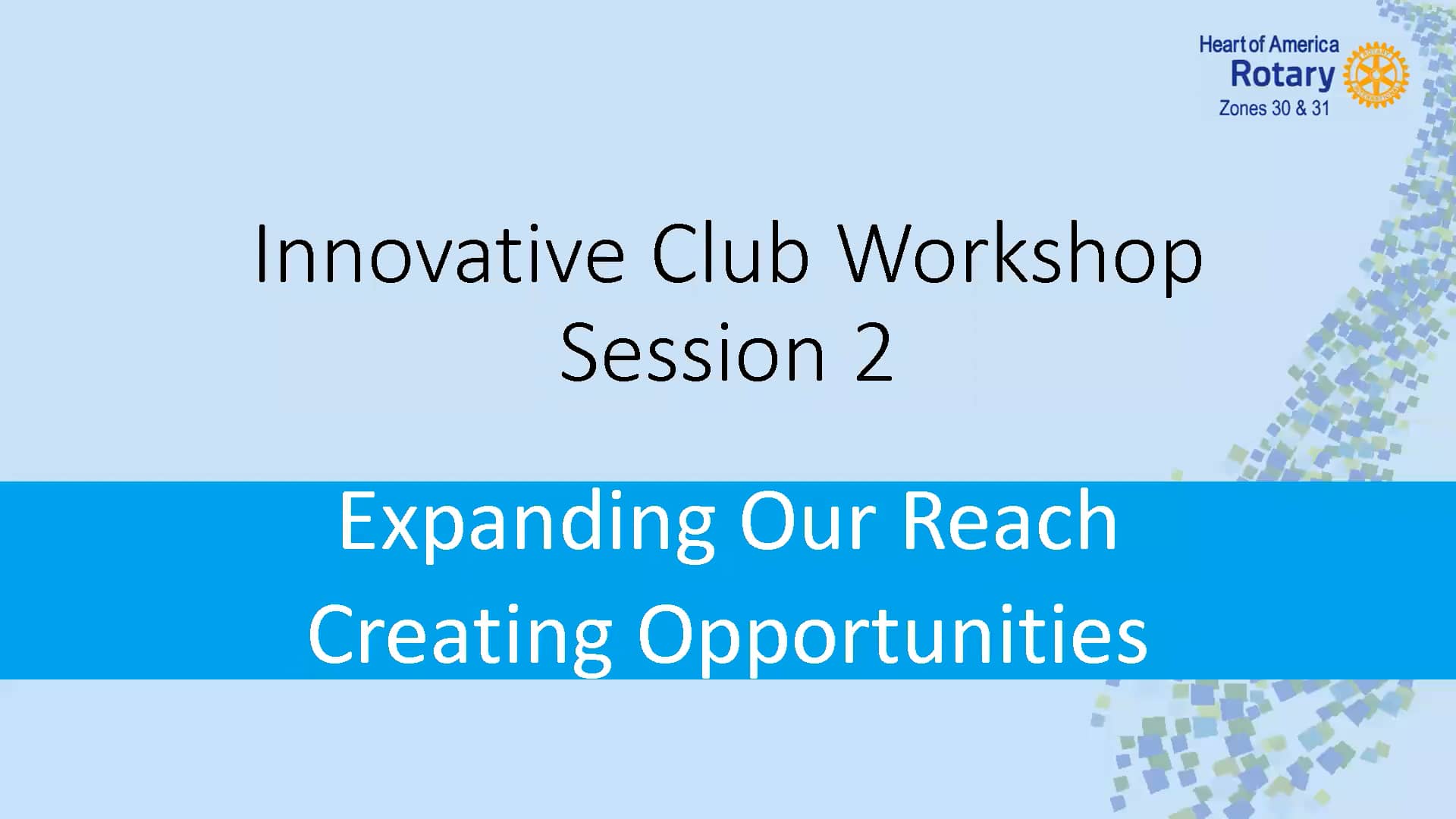 Expand Our Reach New Club Development Workshop Part 2 11-10-2022.mp4 on ...