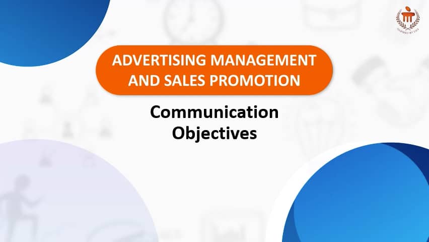 Advertising Management And Sales Promotion_4.5_Comunication objectives on Vimeo