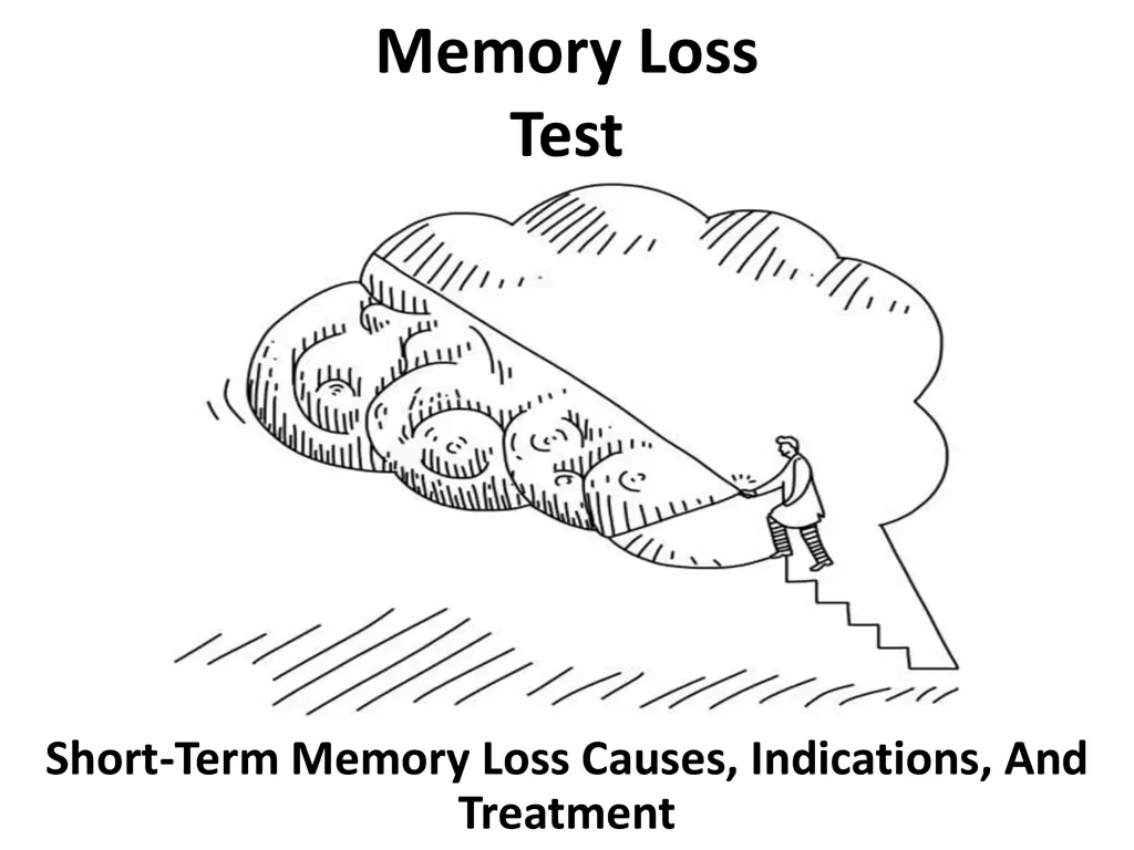 Memory Loss Test - Short-Term Memory Loss Causes, Indications, And ...