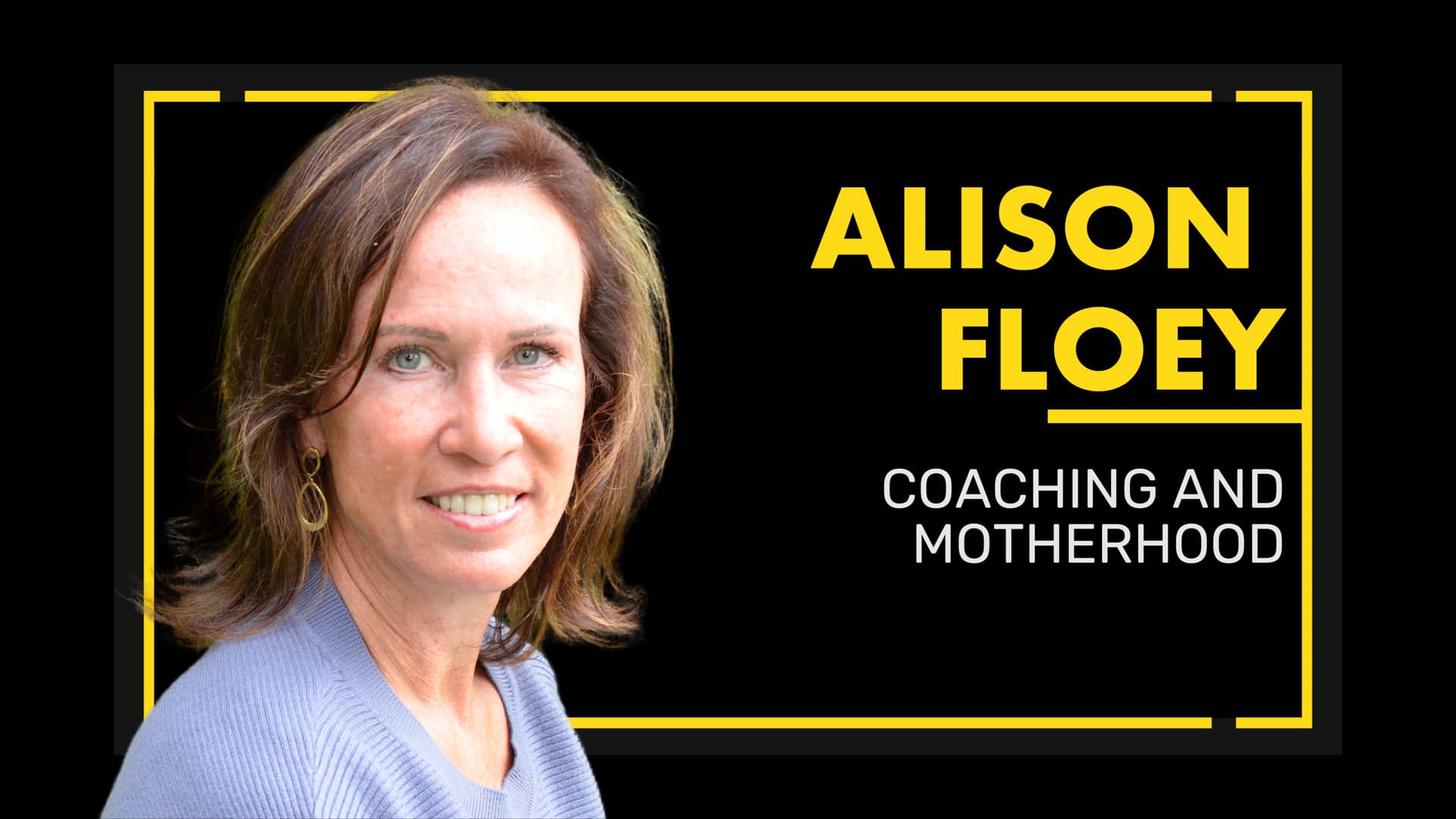 Alison Foley on Coaching and Motherhood on Vimeo
