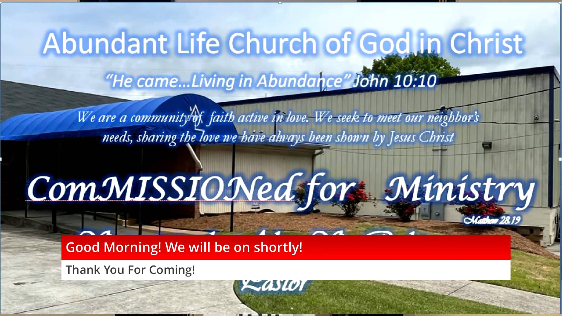 Abundant Life COGIC 2.0! ComMISSIONed for Ministry! "Confidence in Him ...