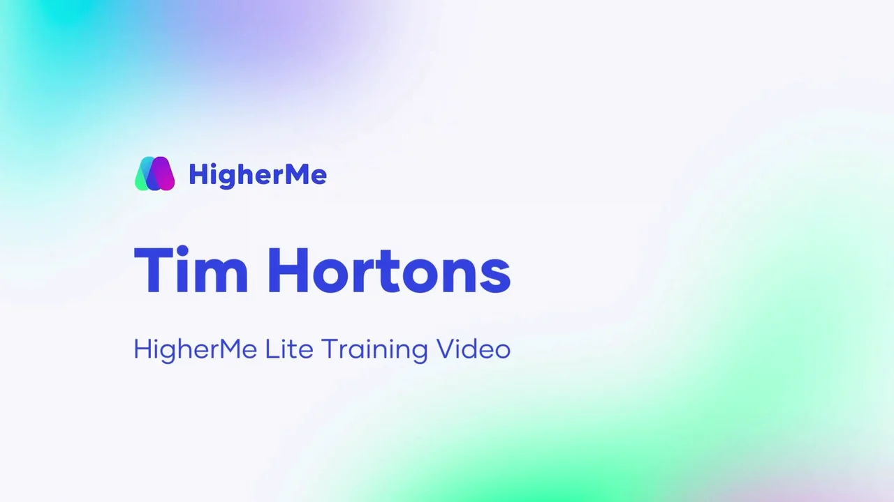 Tim Hortons: HigherMe Lite Training Video