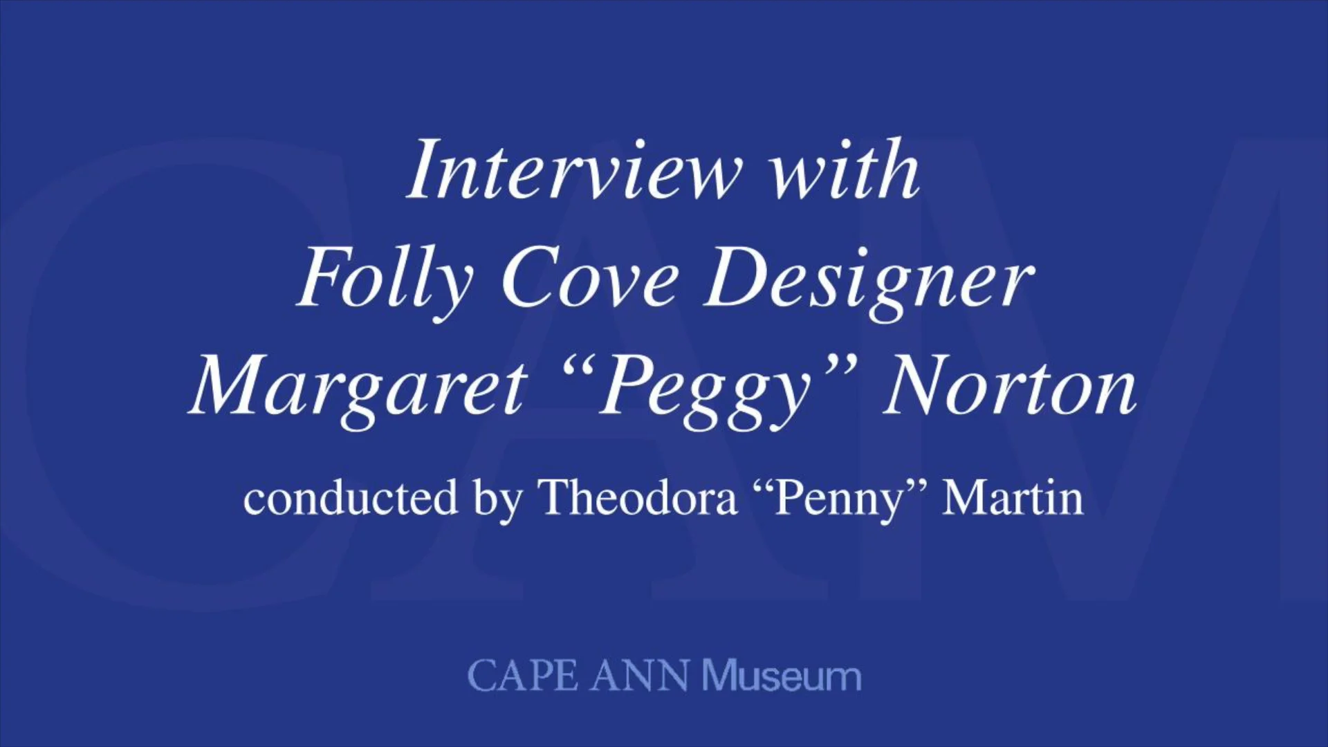 Interview with Folly Cove Designer Peggy Norton on Vimeo