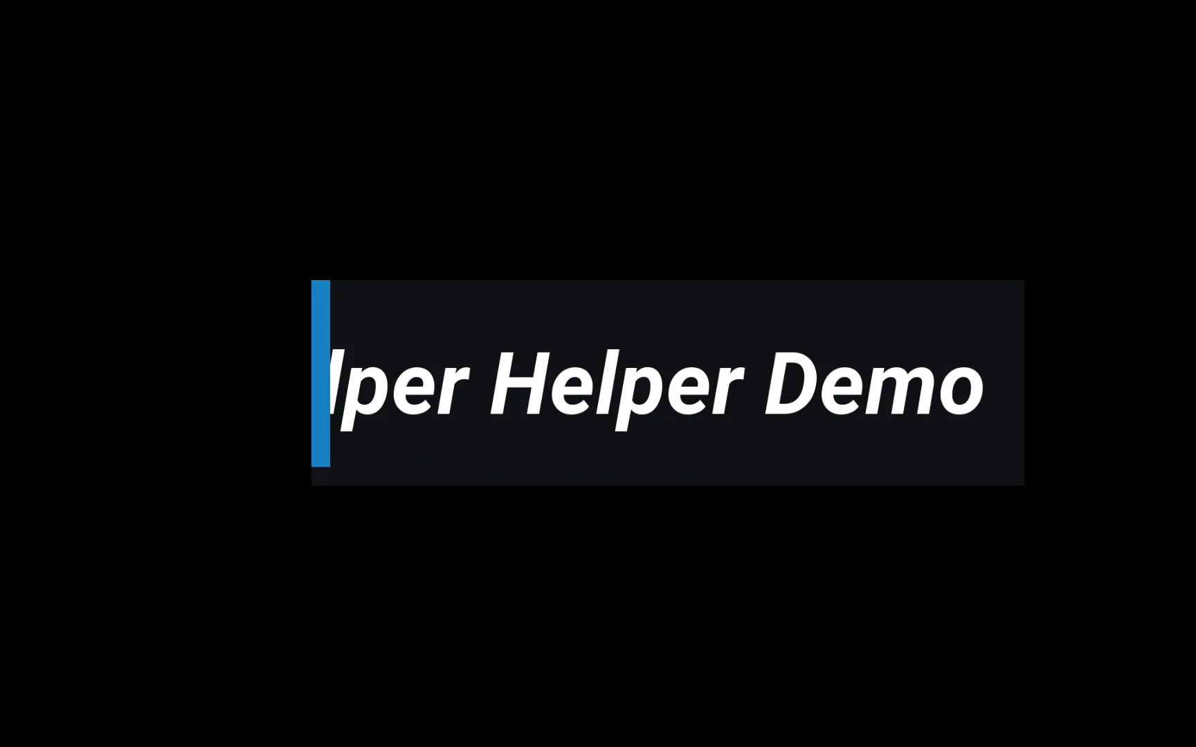 Helper Helper Demo