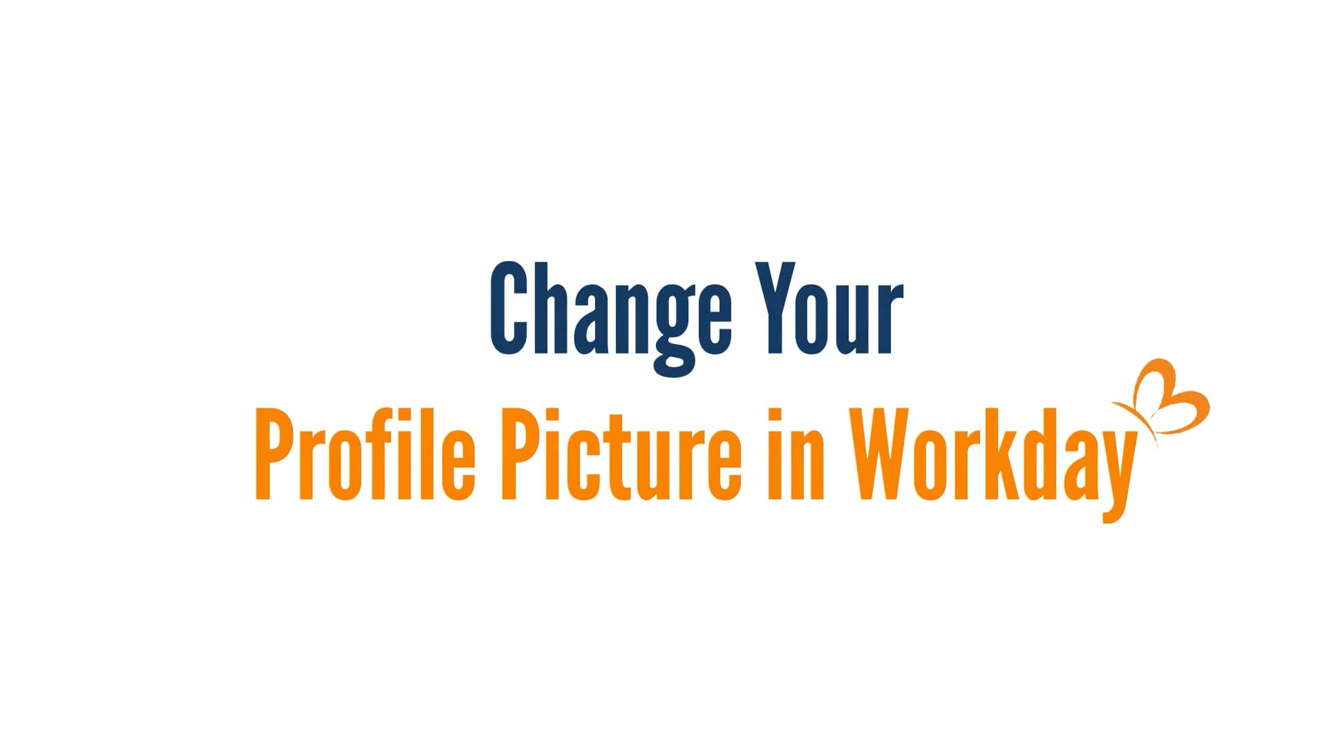 Change Your Profile Picture in Workday on Vimeo