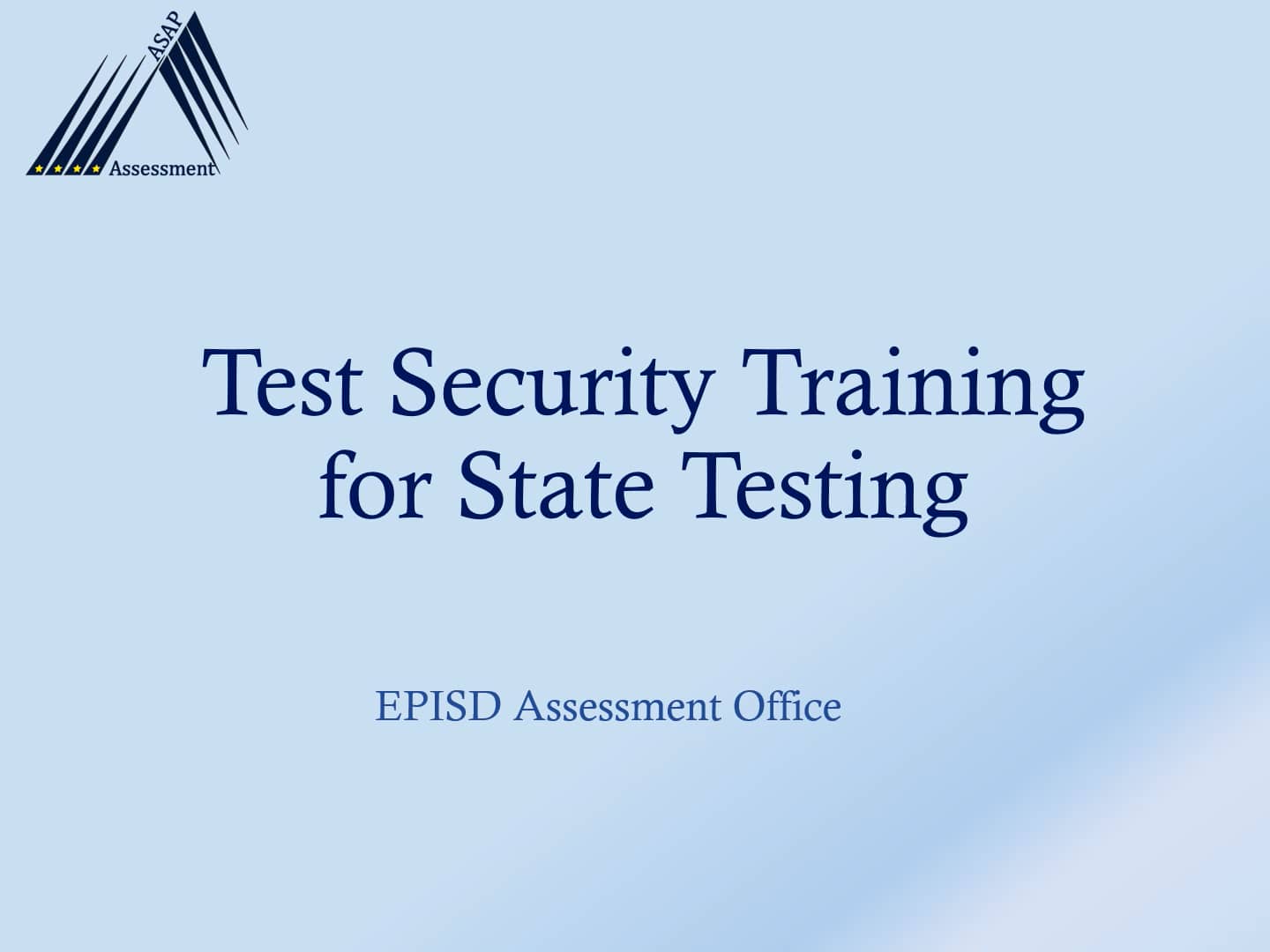 EPISD Test Security Training for State Testing_2022-2023_final.mp4 on Vimeo