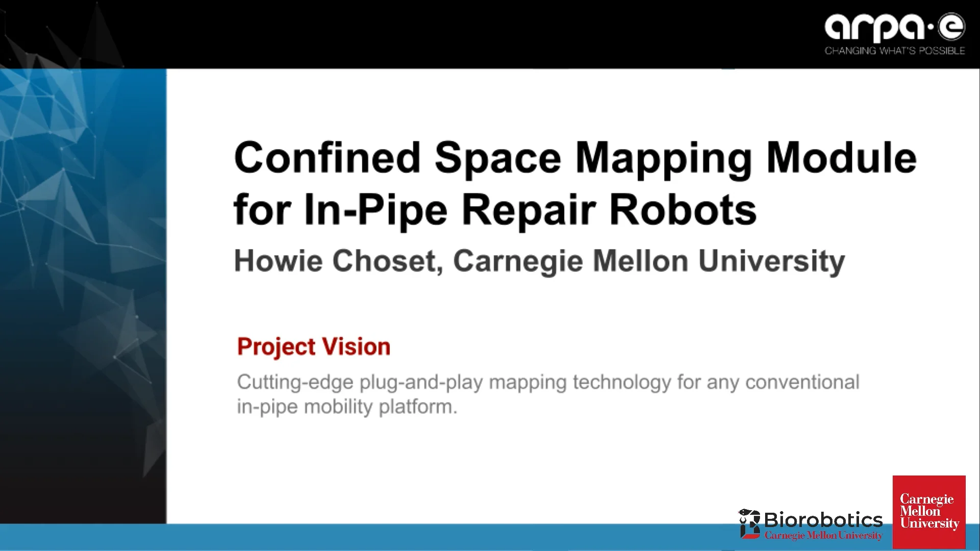 ARPA-E REPAIR - Confined Space Mapping Module for In-Pipe Repair Robots - Carnegie Mellon University