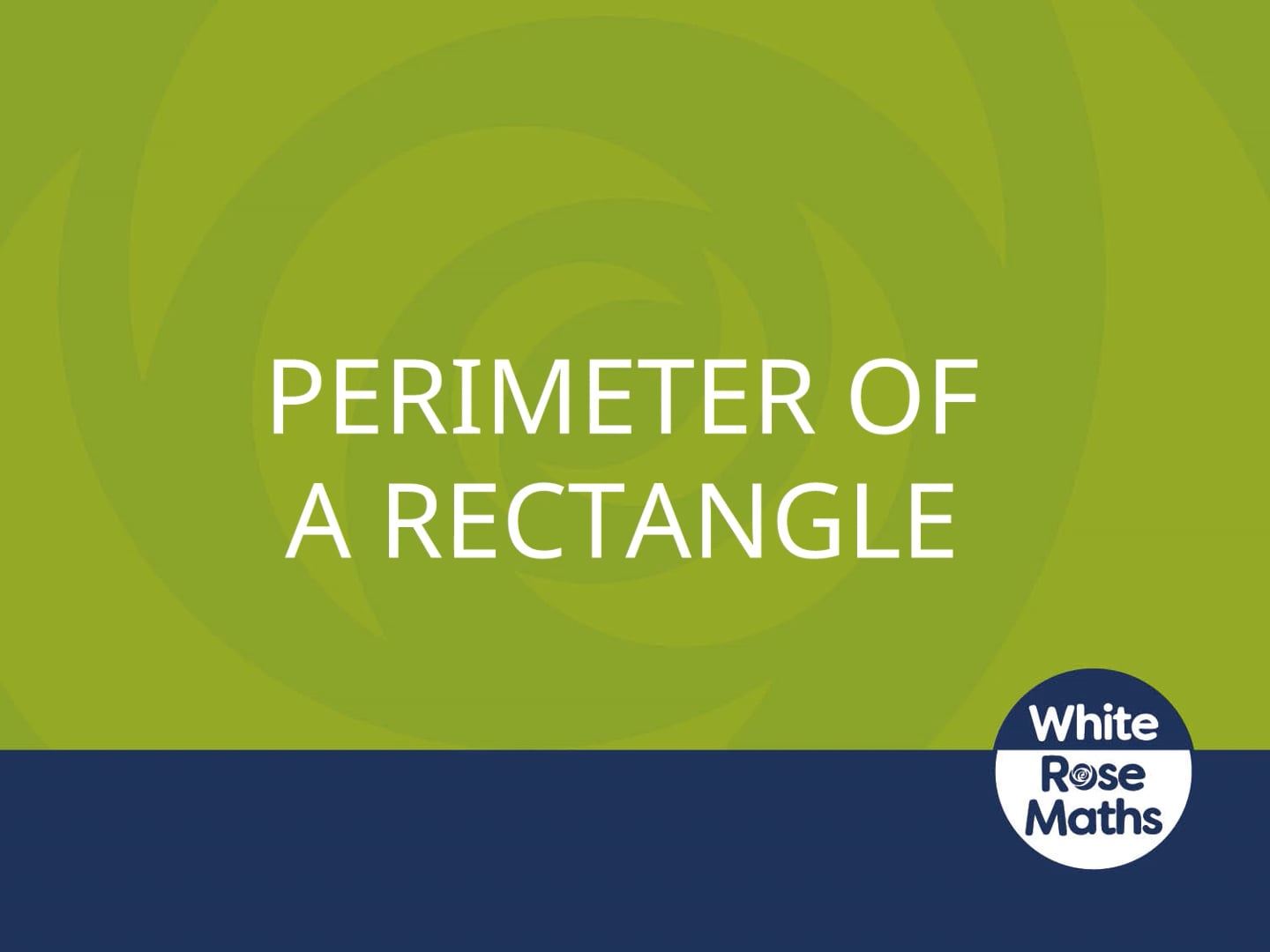 Y4 Spring Block 2 TS4 Perimeter of a rectangle on Vimeo