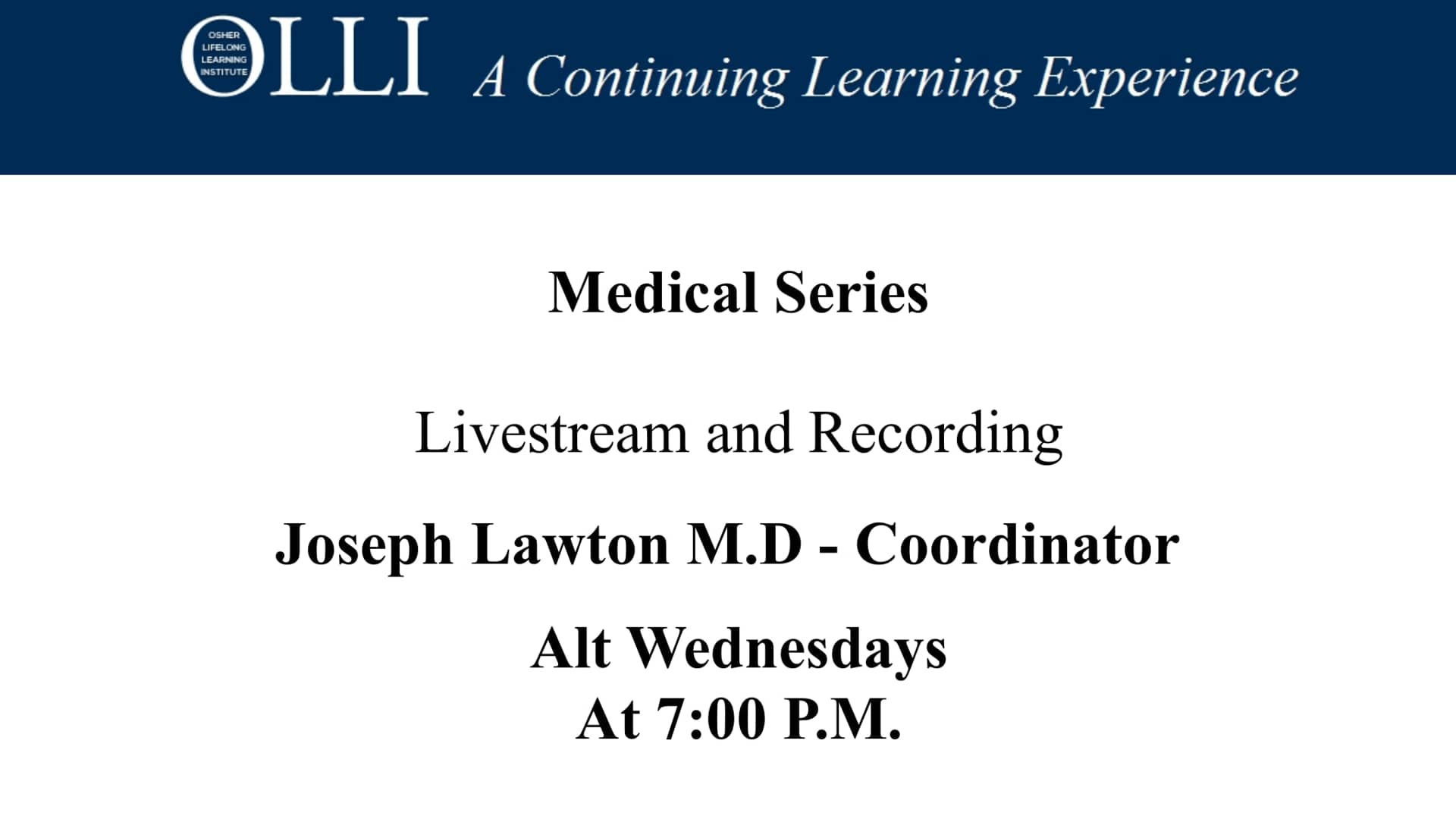 Medical Series OLLI-CSUF Fall 2022 on Vimeo